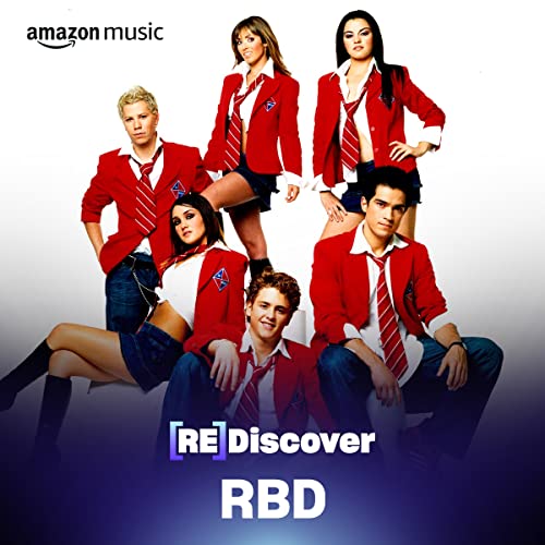 REDISCOVER RBD Playlist no Amazon Music Unlimited
