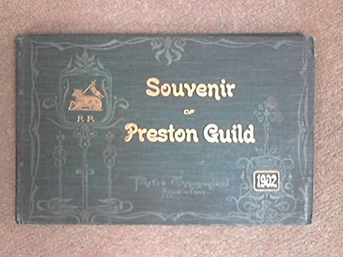 Souvenir Of The Preston Guild: Amazon.co.uk: Preston Guild: Books