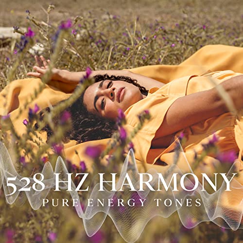 Play 528 Hz Harmony (Pure Energy Tones, Miracle Frequency for Positive Transformations) by ...