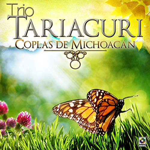 Amazon.com: Coplas De Michoacán : Trio Tariacuri: Digital Music