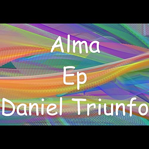 Alma de Daniel Triunfo en Amazon Music Unlimited
