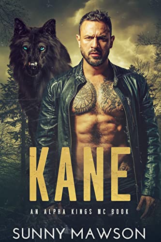 Amazon.com: Kane: An Alpha Kings MC Book eBook : Mawson, Sunny: Kindle ...