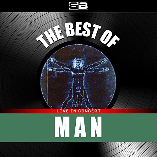 Play The Best of Man (Live in Concert) by Man on Amazon Music
