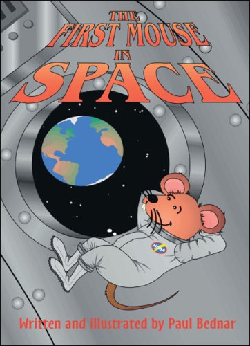 The First Mouse in Space : Bednar, Paul, Bednar, Paul: Amazon.es: Libros