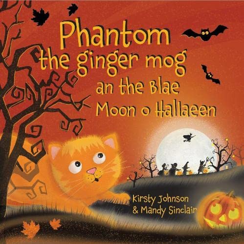 Phantom the ginger mog an the Blae Moon o Hallaeen: Amazon.co.uk ...