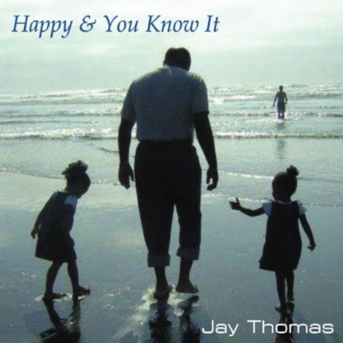 Écouter Happy & You Know It par Jay Thomas sur Amazon Music Unlimited