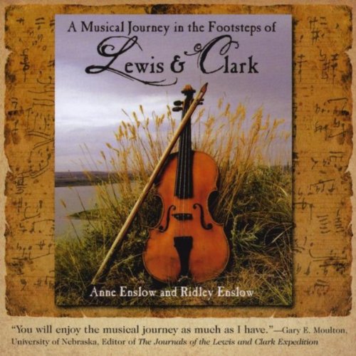 Amazon.com: A Musical Journey In the Footsteps of Lewis & Clark : Anne ...