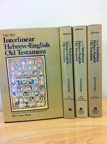 The NIV Interlinear Hebrew-English Old Testament (4 Volume Set): John R ...