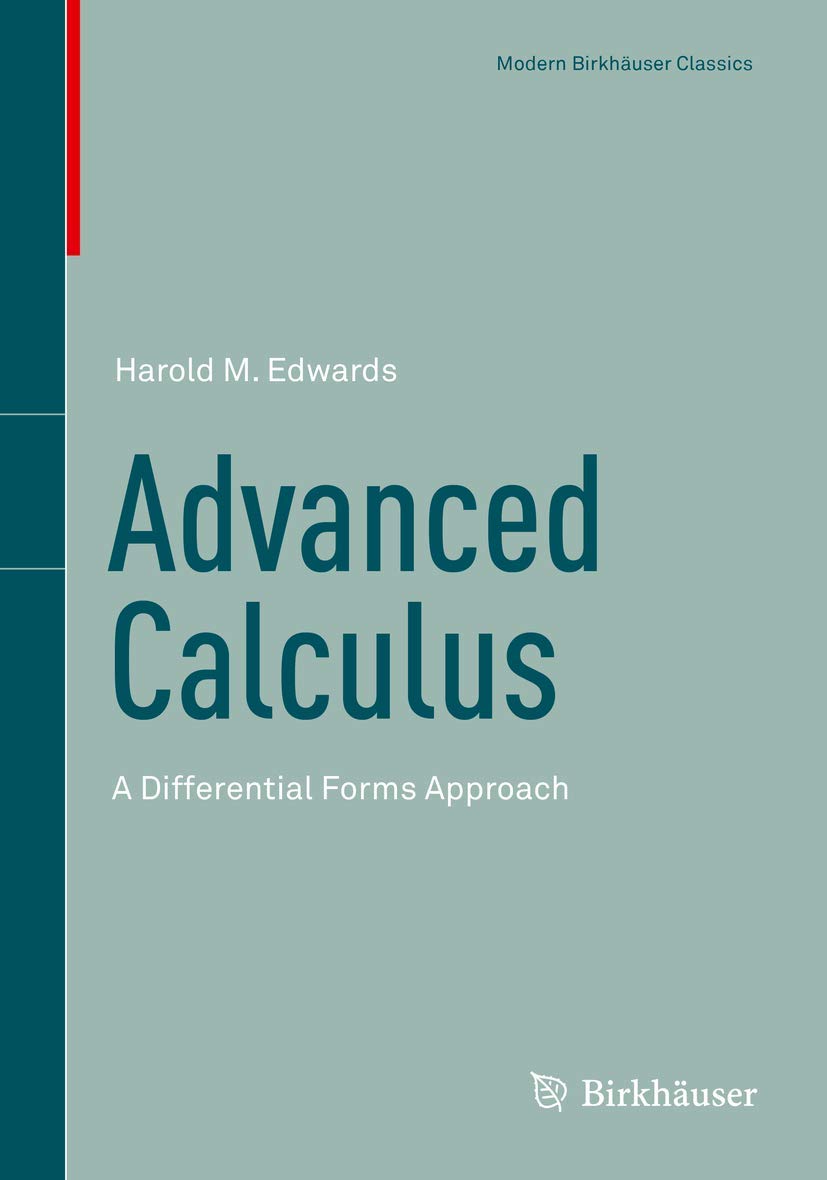 Advanced Calculus: A Differential Forms Approach (Modern Birkhäuser ...