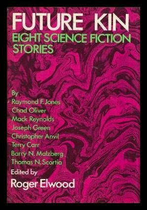 Future kin; eight science fiction stories : Roger Elwood: Amazon.in: Books