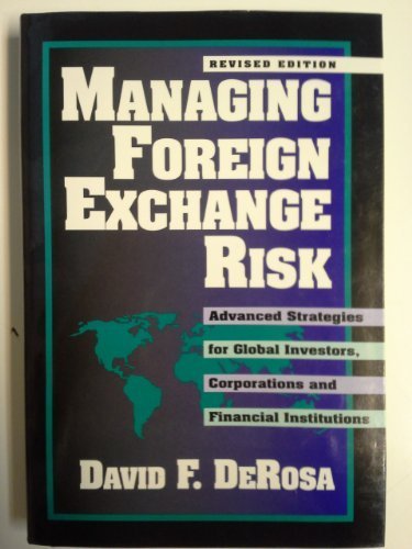 Managing Foreign Exchange Risk: Advanced Strategies for Global ...