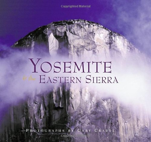 Amazon.com: Yosemite & The Eastern Sierra: 9781932183245: Beren, Peter ...