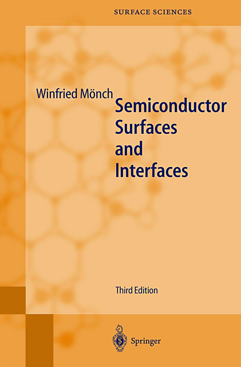 Semiconductor Surfaces and Interfaces: Mönch, Winfried: 9783540679028 ...