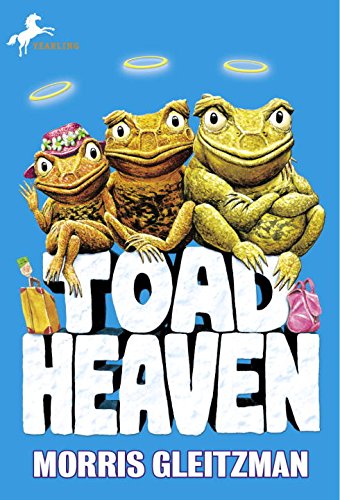 Toad Heaven (The Toad Books Book 2) - Kindle edition by Gleitzman ...