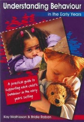 Buy Understanding Behaviour in the Early Years: a Practical Guide to ...