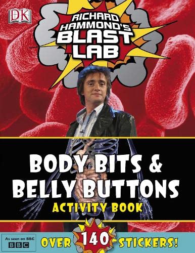 Richard Hammonds Blast Lab: Body Bits & Belly Buttons Activity Book ...