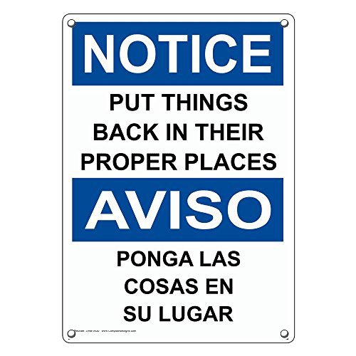 Weatherproof Plastic Vertical OSHA Notice Put Things Back in Their ...