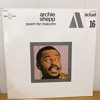 Amazon.co.jp: Archie Shepp - Poem For Malcolm [BYG] : Toys & Games