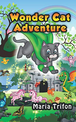WONDER CAT ADVENTURE: Fantastic Educational Story for Children 3+, 5 ...