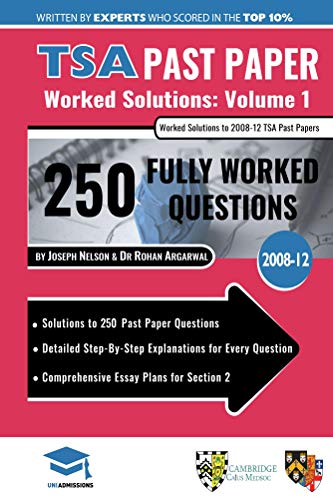 TSA Past Paper Worked Solutions Volume One: 2008 -12, Detailed Step-By ...