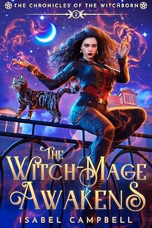 The Witch-Mage Awakens (The Chronicles of the WitchBorn Book 2) eBook ...