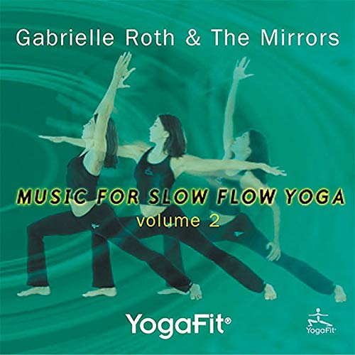 Yoga Fit - Music for Slow Yoga Vol. 2 - Roth, Gabrielle & The Mirrors: Amazon.de: Musik