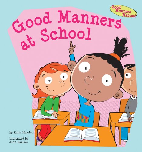 Amazon | Good Manners Matter! | Marsico, Katie, Haslam, John, Lanzi ...