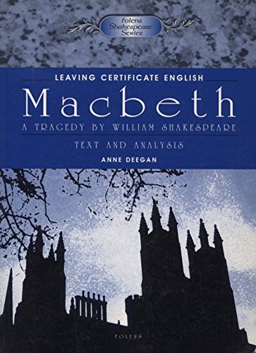 Macbeth: Text and Analysis: Leaving Certificate English (Folens ...