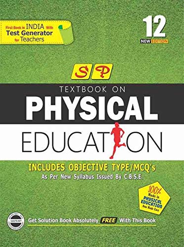 Buy SP TEXTBOOK ON PHYSICAL EDUCATION CLASS 12 Book Online at Low ...