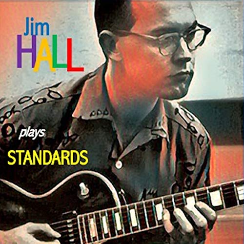 Amazon.com: Jim Hall Plays Standards : Jim Hall: Digital Music