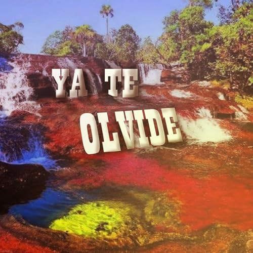 Écouter Ya Te Olvide par Zuleidy sur Amazon Music Unlimited