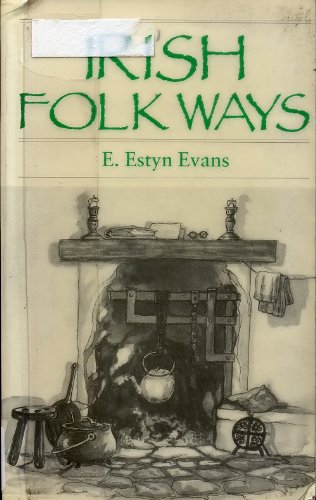 Amazon.com: Irish Folk Ways: 9780415002257: Evans, E. Estyn: Books