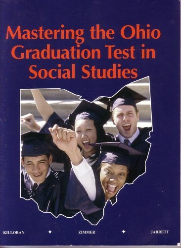 Mastering the Ohio Graduation Test in Social Studies: James Killoran ...
