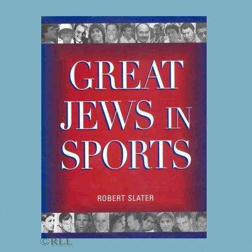 Great Jews In Sports: Robert Slater: 9780824604530: Amazon.com: Books