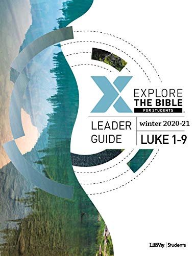 Explore the Bible: Students - Leader Guide - Winter 2020-21: Lifeway ...
