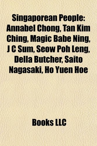 Singaporean people: Annabel Chong, Tan Kim Ching, Magic Babe Ning, J C ...