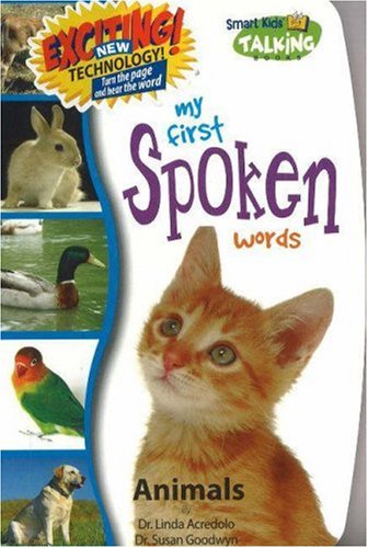 My First Spoken Words: Animals (Smart Kids Talking Books: My First ...