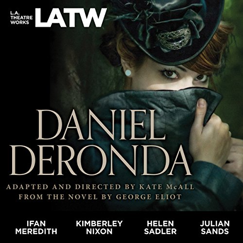 Amazon.com: Daniel Deronda (Dramatized): From the Novel by George Eliot ...