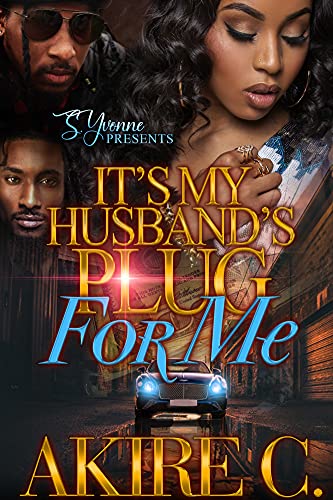 It's My Husband's Plug For Me - Kindle edition by C., Akire . Literature & Fiction Kindle eBooks ...