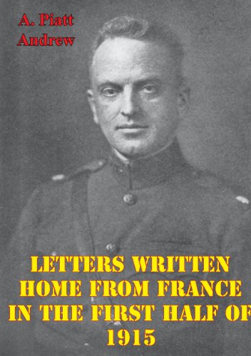 Amazon.com: Letters Written Home From France In The First Half Of 1915 ...
