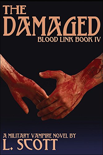 Amazon.com: Blood Link IV: The Damaged (The Blood Link Series Book 4 ...