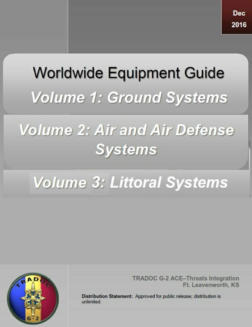 OPFOR Worldwide Equipment Guide: Dec 2016 Complete, TRADOC, eBook ...