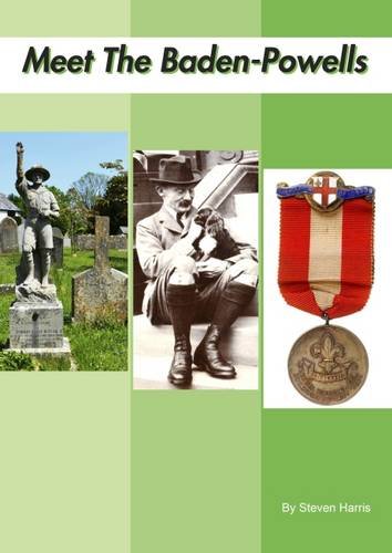 Buy Meet the Baden-Powells: A Unique Exploration of Lord Baden-Powell ...
