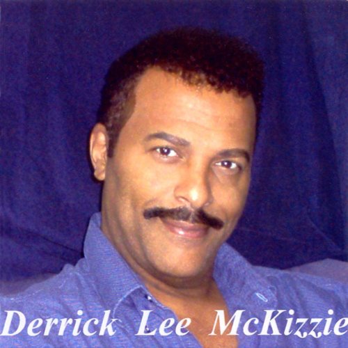 Play Derrick Lee McKizzie by Derrick Lee McKizzie on Amazon Music