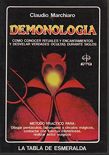 Demonologia: Como Conocer Rituales y Encantamientos y Desvelar Verdades ...
