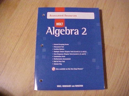 Holt Algebra 2: Assessment Resources [1/1/2001] Rinehart & Winston ...