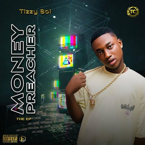 Play Money Preacher The EP by Tizzy Boi on Amazon Music