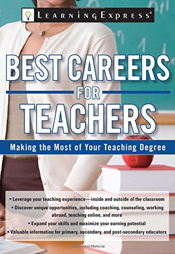 Amazon.com: Best Careers for Teachers: Making the Most of your Teaching ...
