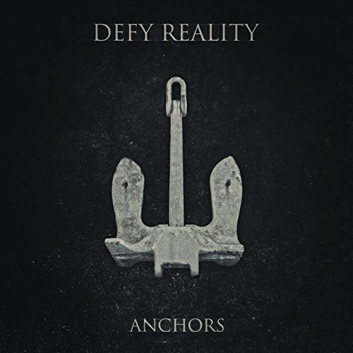 Amazon.com: Anchors : Defy Reality: Digital Music