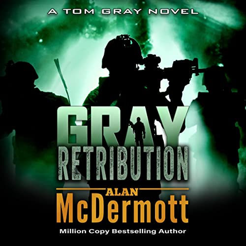 Amazon.com: Gray Retribution: A Tom Gray Novel, Book 4 (Audible Audio ...